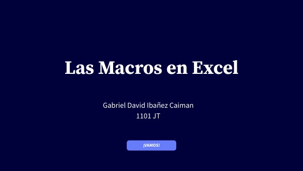 LAS MACROS | Genially