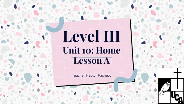 Level III unit 10 lesson A | Genially