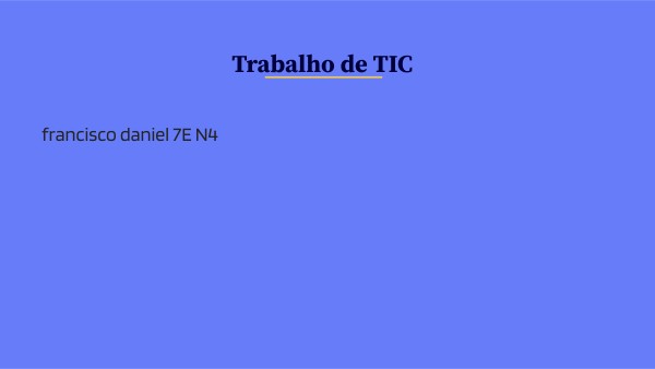 GENIAL Trabalho de TIC 1