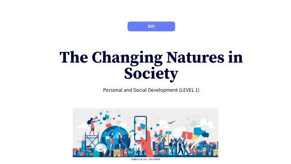 THE CHANGING NATURE OF SOCIETY