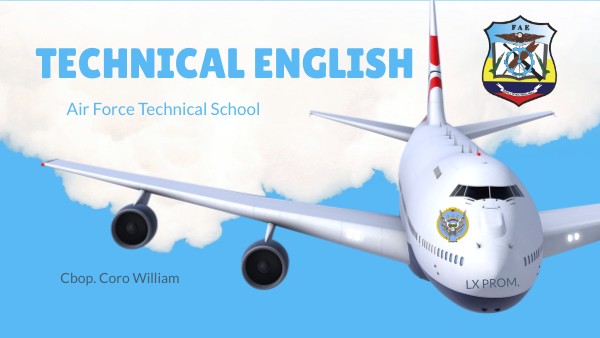 TECHNICAL ENGLISH - LX PROMOTION | Genially