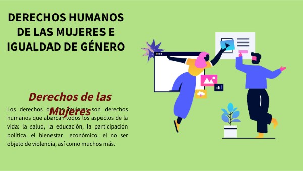 DERECHOS HUMANOS DE LAS MUJERES E IGUALDAD DE GÉNERO | Genially