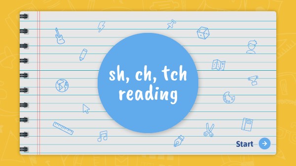 Reading SH, CH, TCH @public218253283 | Genially