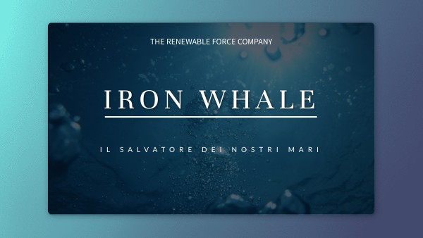 IRON WHALE | Genially