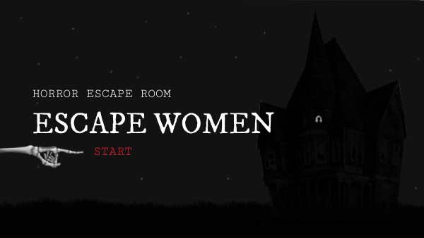 ESCAPE WOMEN | Genially