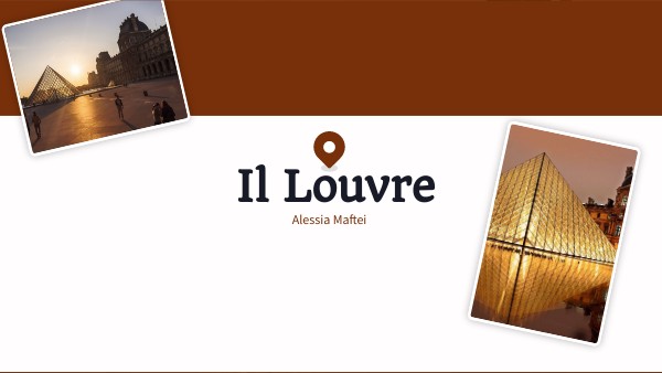 Il Louvre 💛 | Genially