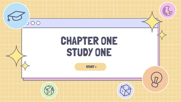 CHAPTER ONE / STUDY ONE | Genially