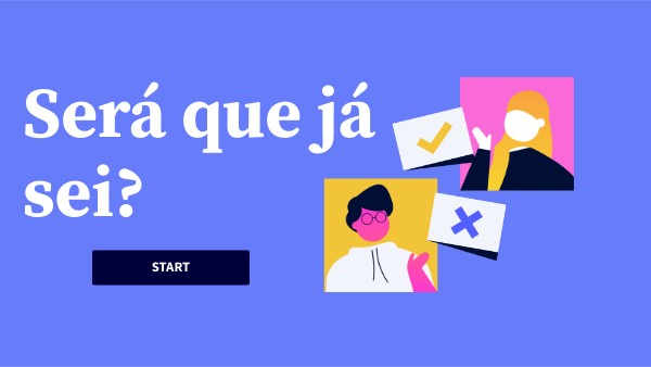 Será que já sei? | Genially