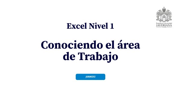 MODULO 1: Conociendo la interfaz - Excel Nivel 1 | Genially