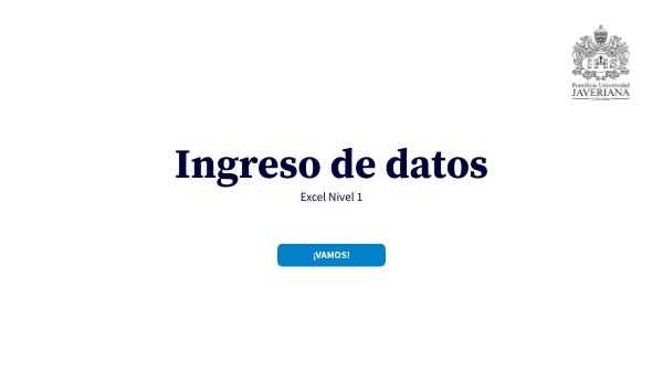 MODULO 2: Ingresar datos - Excel Nivel 1 | Genially