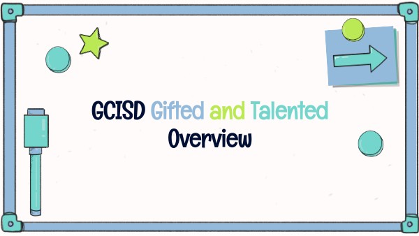 GCISD GT Overview | Genially