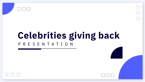 Celebrities giving back