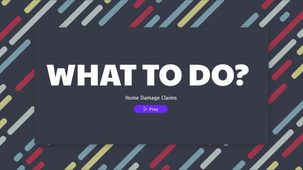 Home Damage Claims | Genially