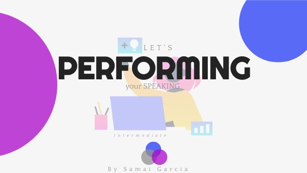 SPK- PERFORMING YOUR SPEAKING