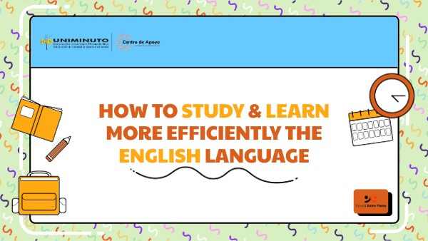 How to study & learn more efficiently the English language | Genially