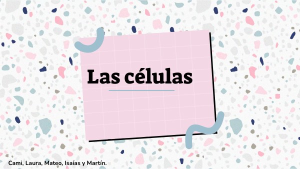 las celulas | Genially