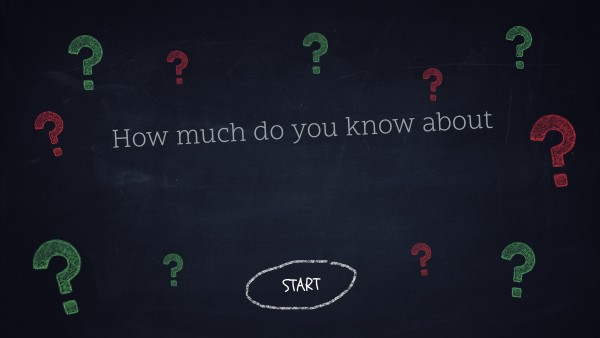 QUIZ HOW MUCH DO YOU KNOW | Genially