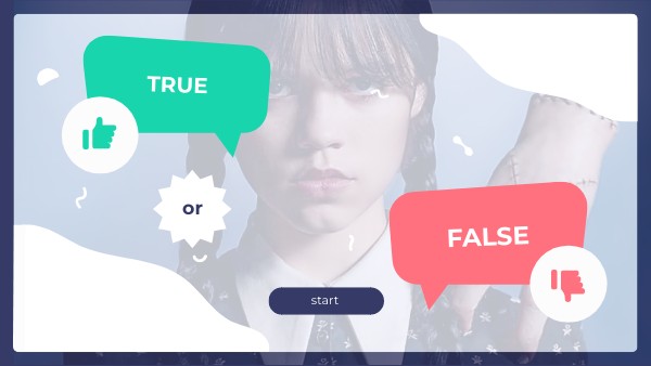 TRUE OR FALSE QUIZ | Genially