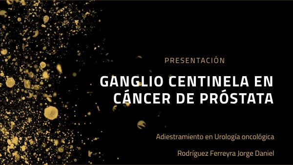 GANGLIO CENTINELA EN CANCER DE PROSTATA