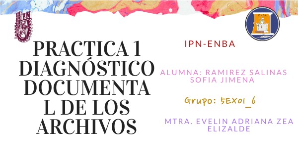 PRACTICA 1 DIAGNÓSTICO DOCUMENTAL DE LOS ARCHIVOS | Genially