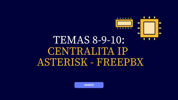 TEMA 8-9-10 - ASTERISK