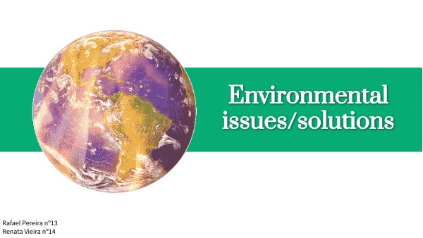 Environmental issues/solutions | Genially