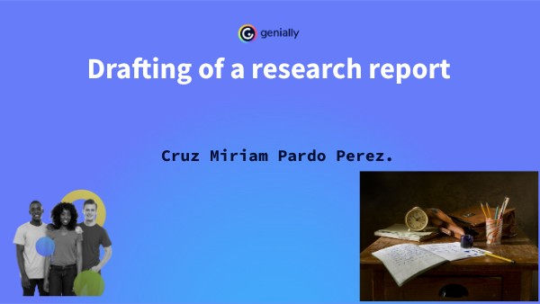 Drafting of a research report | Genially