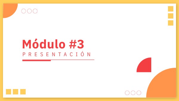 Módulo #3