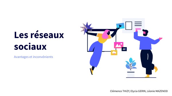 Avantages et inconvénients des réseaux sociaux | Genially