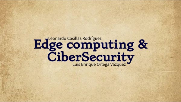 Edge computing & Ciber security
