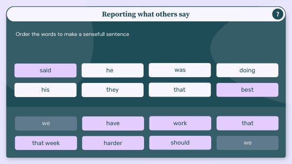 ORDER THE WORDS - REPORTED SPEECH