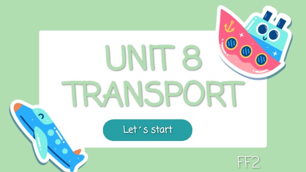 FF2 Unit 8 | Genially