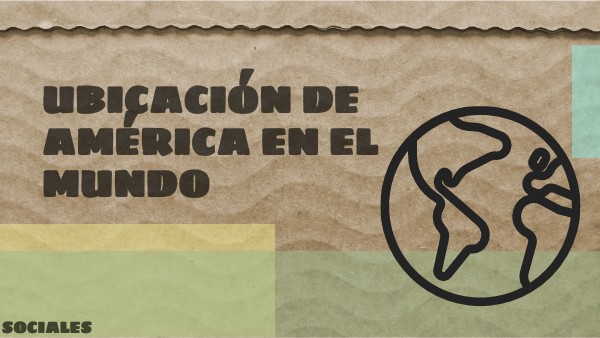 Ubicación de América | Genially