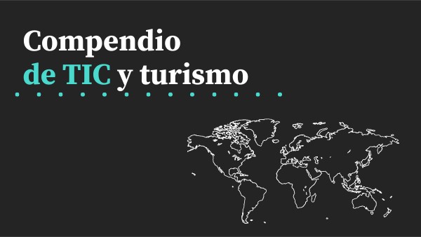 Compendio de TIC y turismo