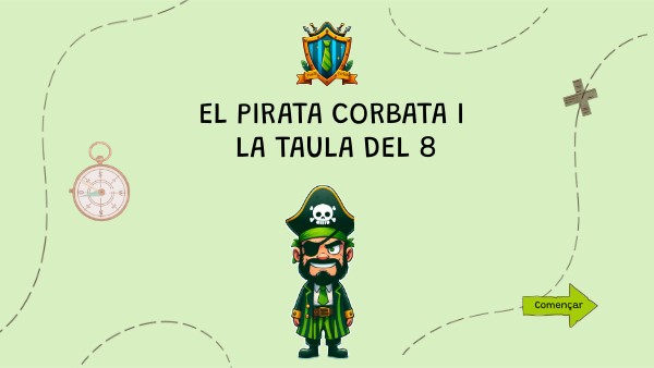 El Pirata Corbata i la taula del 8