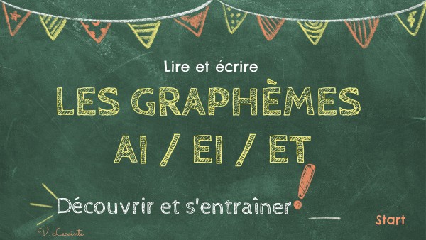 Les graphèmes ai/ei/et | Genially