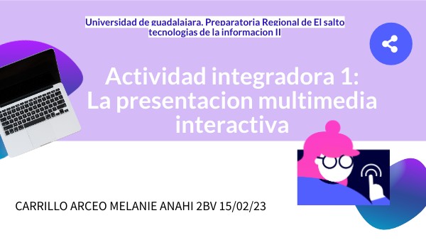 Act integradora 1 La presentación multimedia interactiva