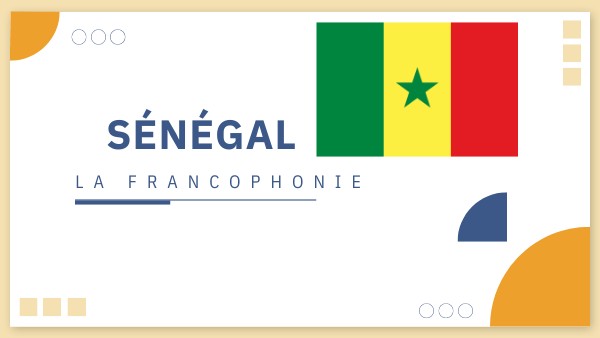 LA FRANCOPHONIE DU SÉNÉGAL | Genially