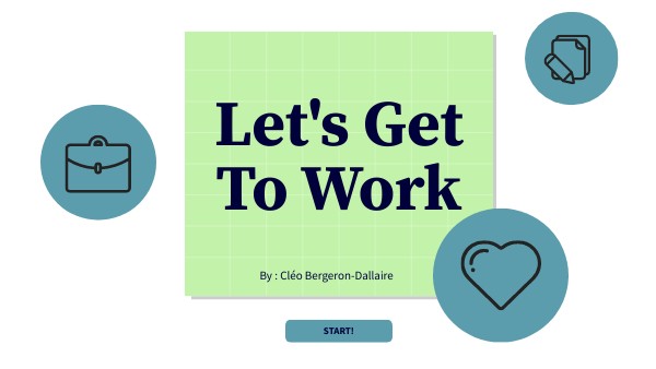 Let's get to work | Genially