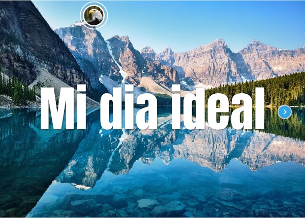 Exposé mi dia ideale en espagnol | Genially