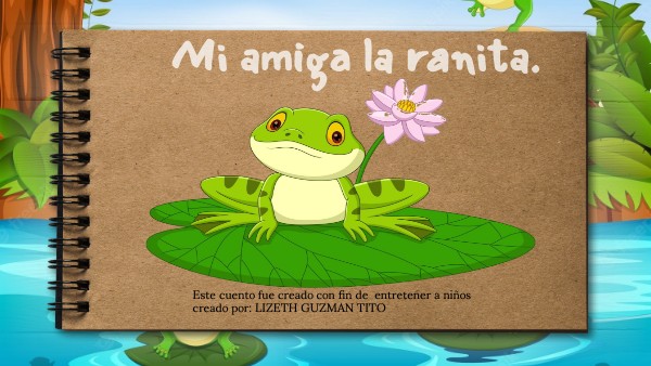 Mi amiga la ranita | Genially
