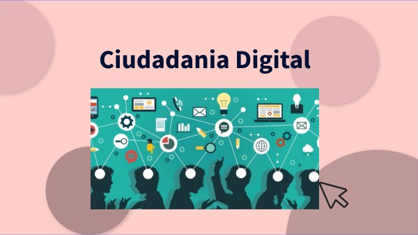 Ciudadanía Digital | Genially
