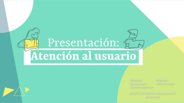 Presentación atención al usuario | Genially