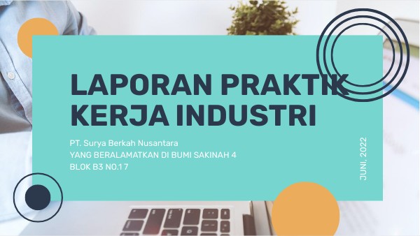 LAPORAN PRAKTIK KERJA INDUSTRI | Genially