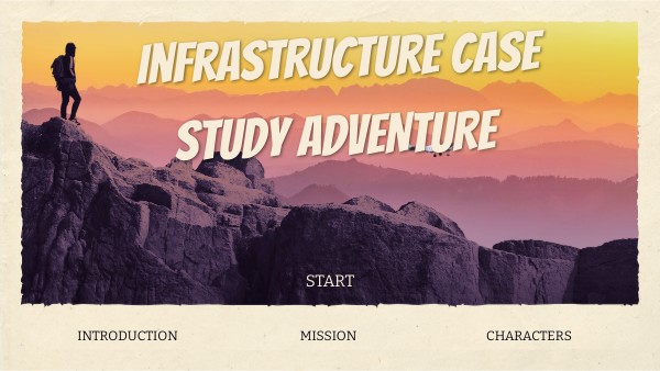 Infrastructure Case Study ADVENTURE | Genially