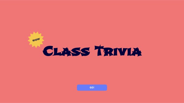 Class Trivia | Genially