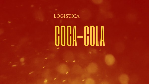 LOGISTICA DE LA COCA-COLA | Genially