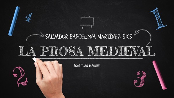 PRESENTACIÓN DON JUAN MANUEL: LA PROSA MEDIEVAL | Genially