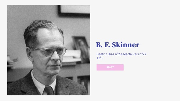 B. F. Skinner