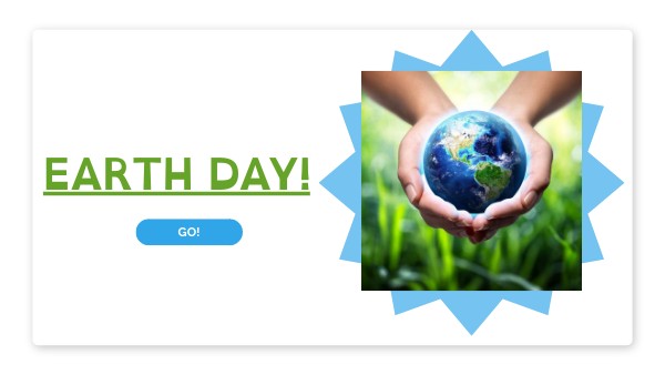 Earth day! | Genially